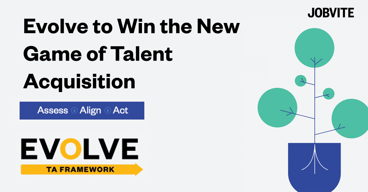 Evolve to Win the New Game of Talent Acquisition | Jobvite