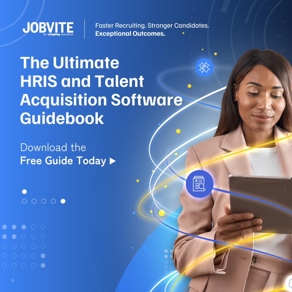 The Ultimate HRIS and Talent Acquisition Software Guidebook | Jobvite